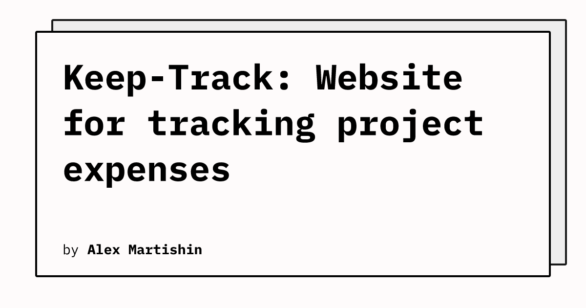 Keep-Track: Website for tracking project expenses